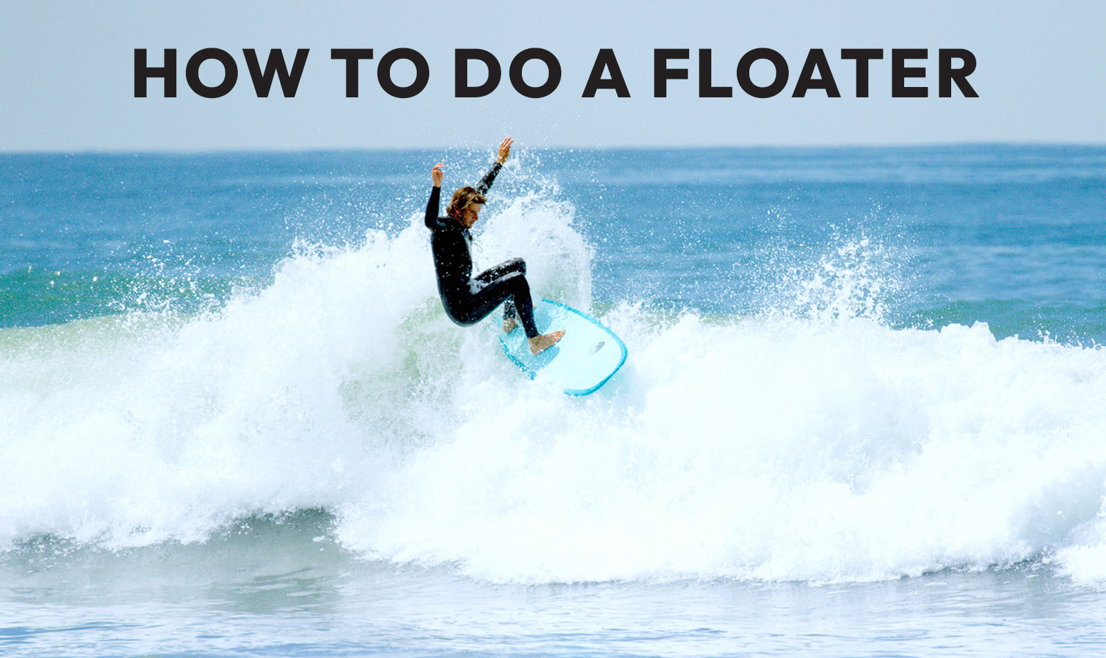 How To Do a Floater - Degree 33 Surfboards