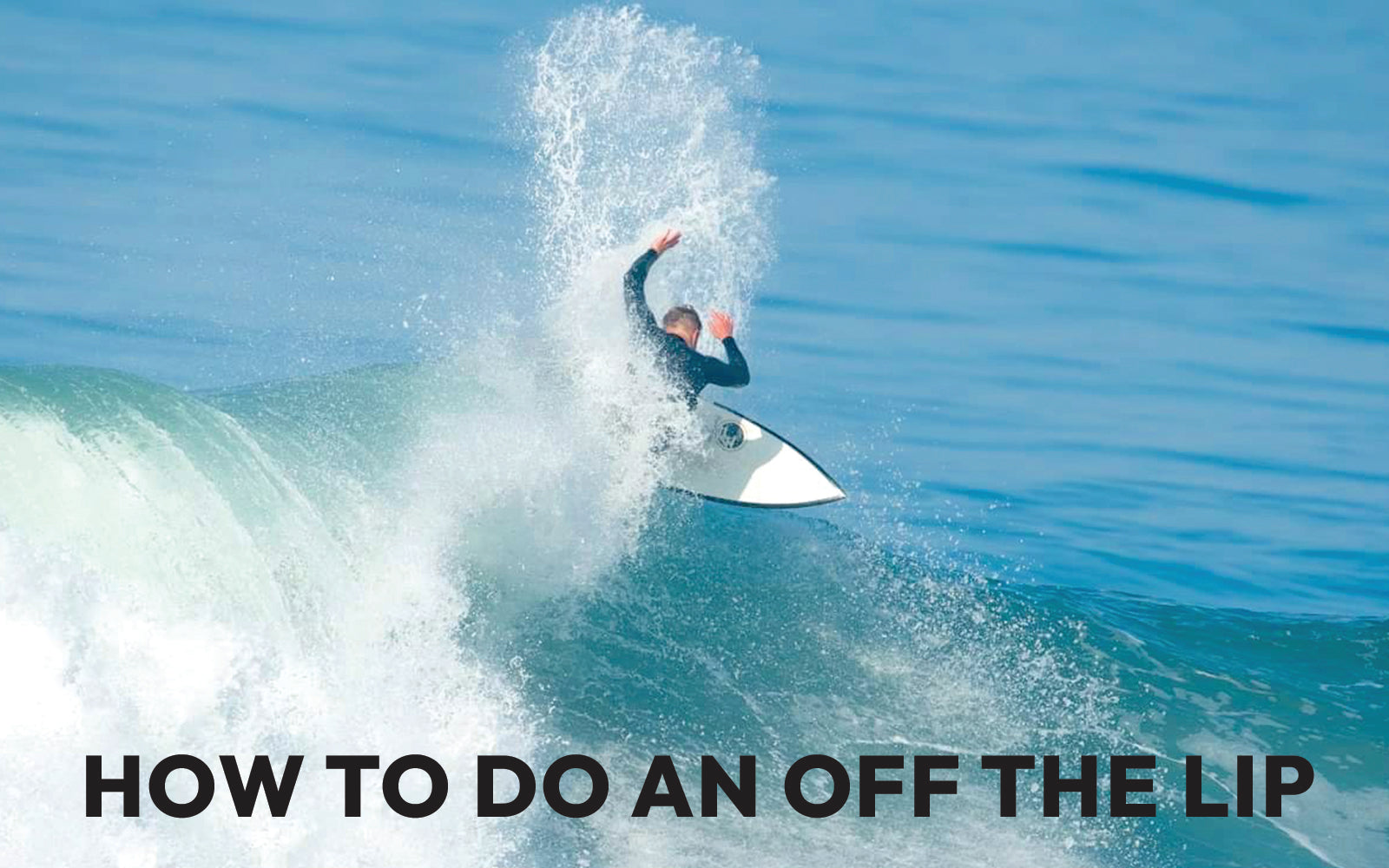 How to do an off the lip - Degree 33 Surfboards