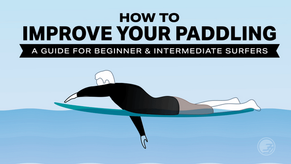 How to Improve Your Surfboard Paddling - Degree 33 Surfboards